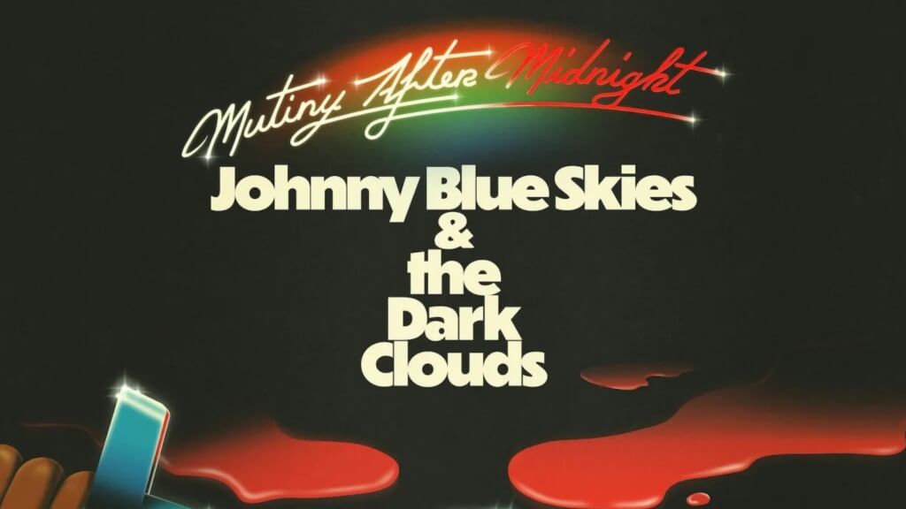Listen to the new Johnny Blue Skies album two weeks early